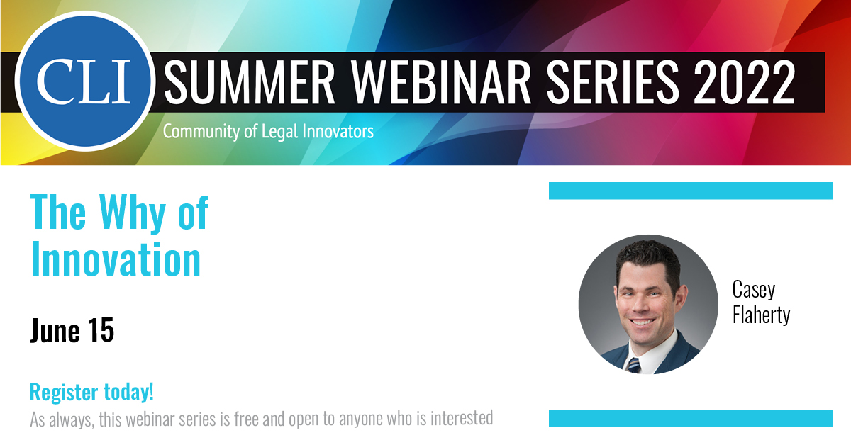 Lecture 4.5 - The Why of Innovation - CLI | Community of Legal Innovators